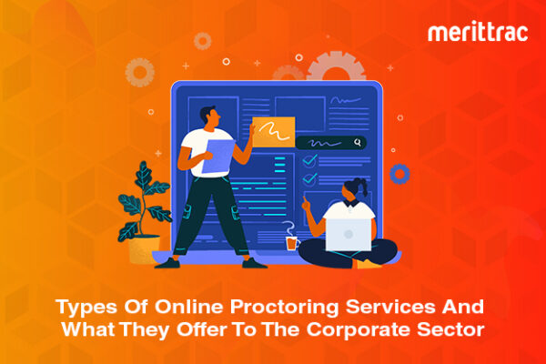 Types of Online Proctoring Services for Corporates