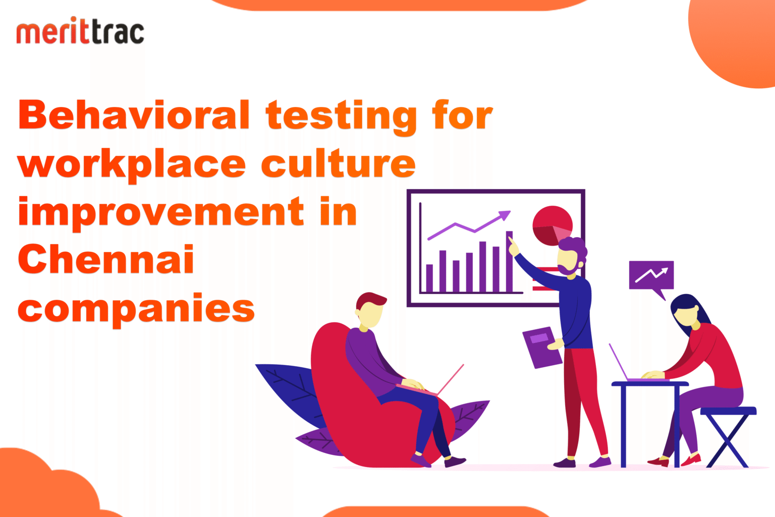 Behavioral Testing for Workplace Culture | Chennai Companies
