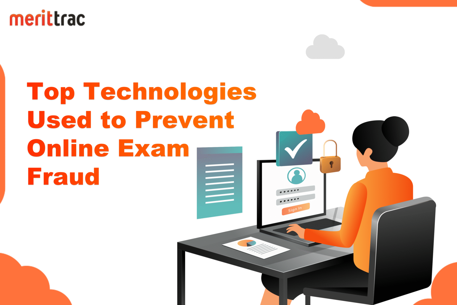 Top Technologies Used to Prevent Online Exam Fraud - MeritTrac