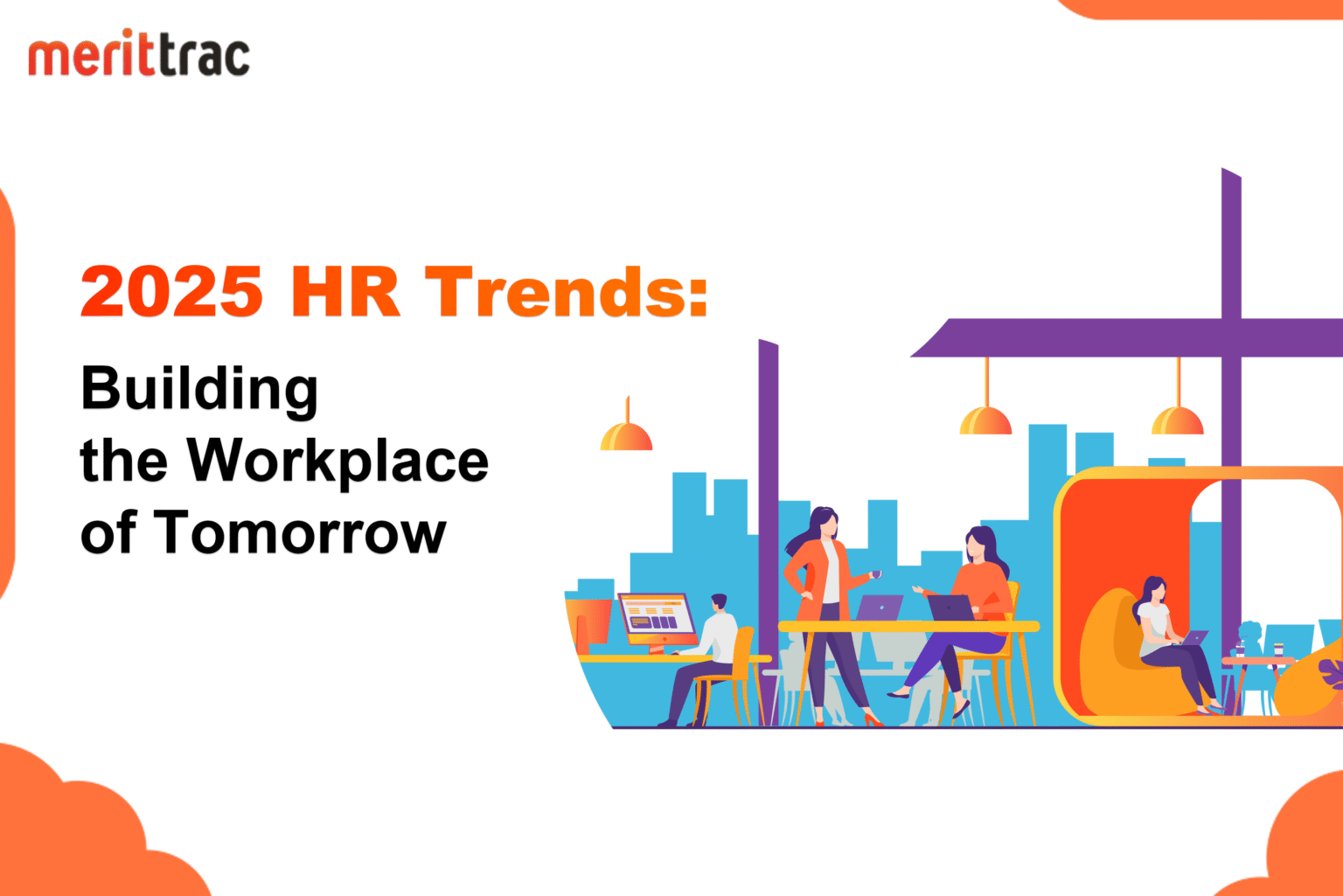 Top HR Trends for 2025 | Future-Ready Workplaces