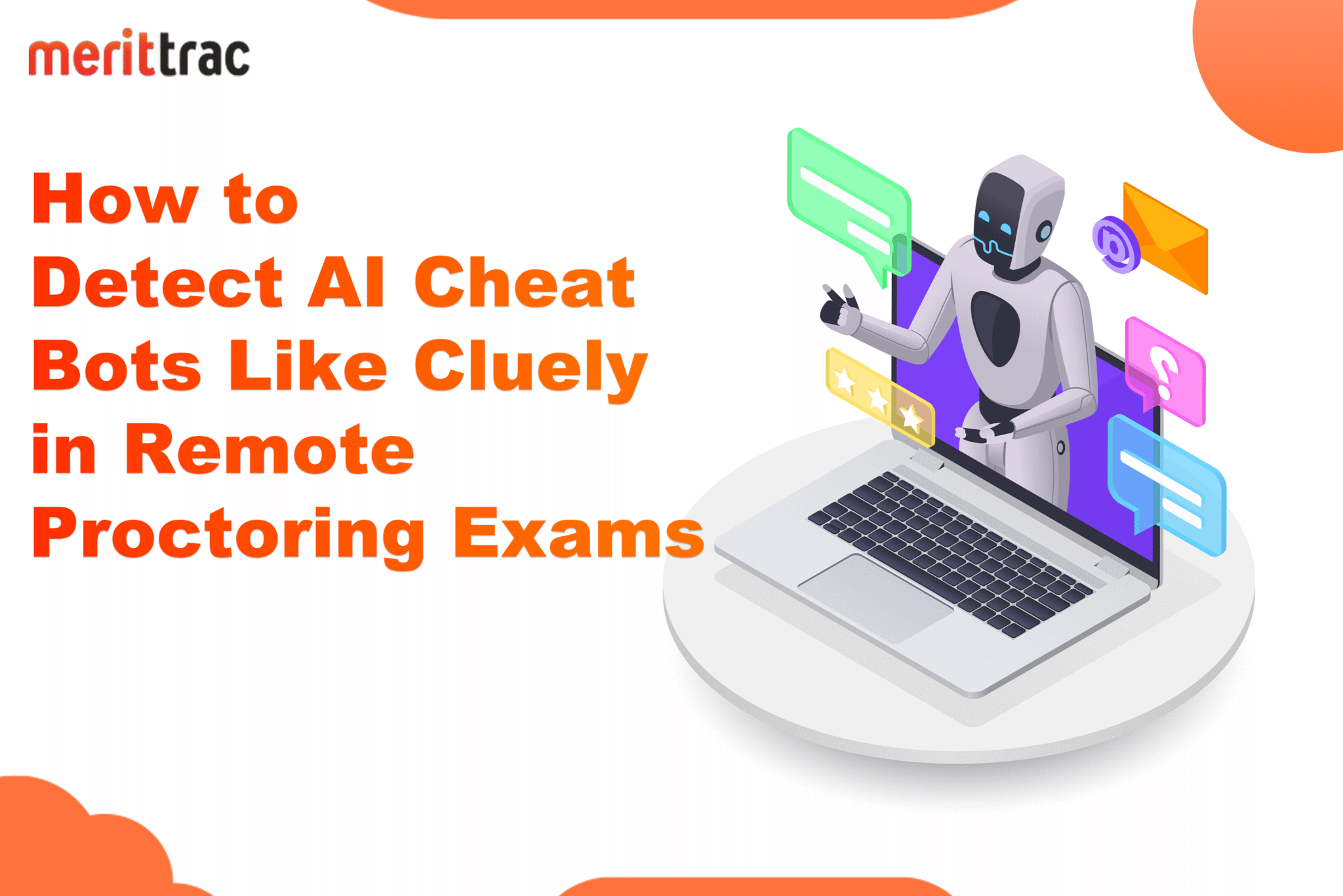 How to Detect AI Cheat Bots Like Cluely in Remote Proctoring Exams ...