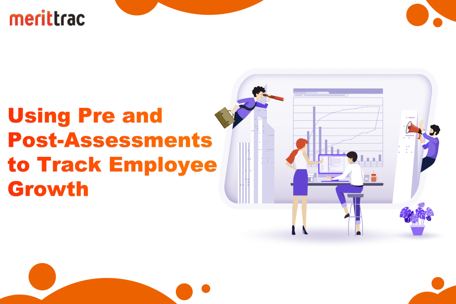 Pre and Post-Assessments for Employee Growth | MeritTrac Workforce ...