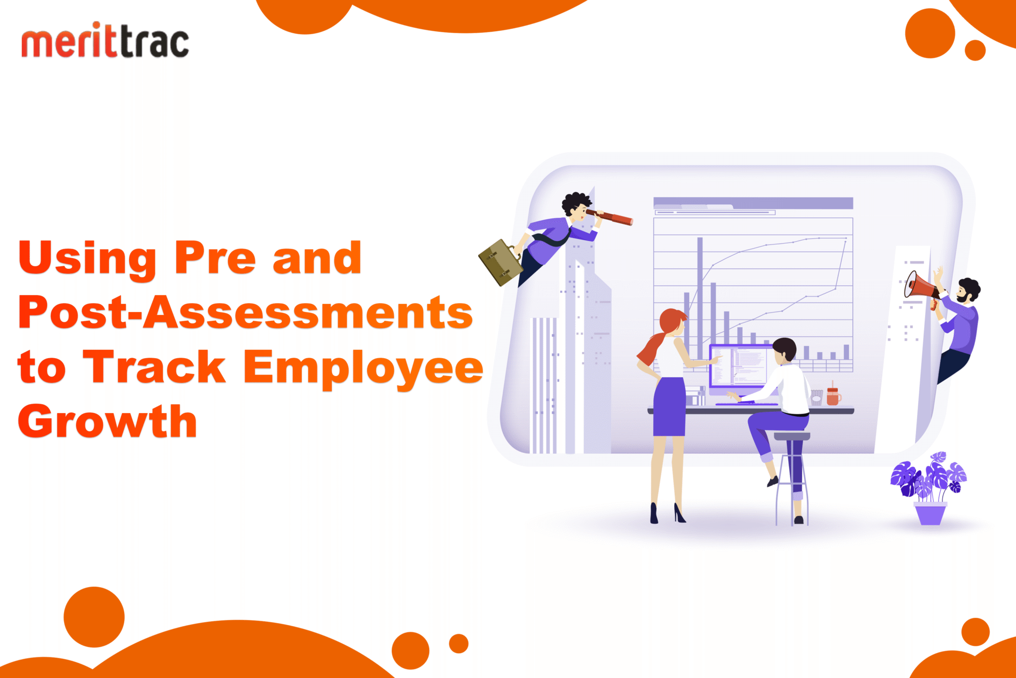 Pre and Post-Assessments for Employee Growth | MeritTrac Workforce ...