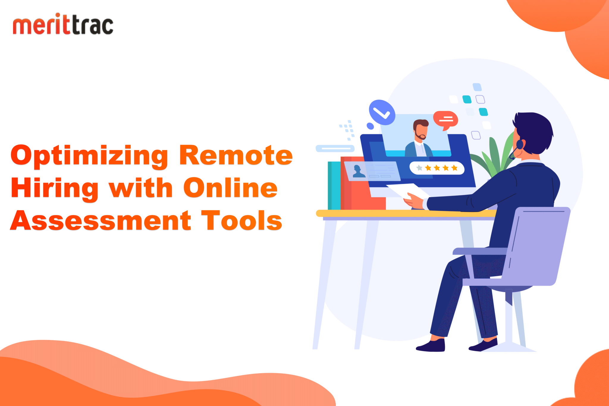 Optimizing Remote Hiring with Online Assessment Tools | MeritTrac
